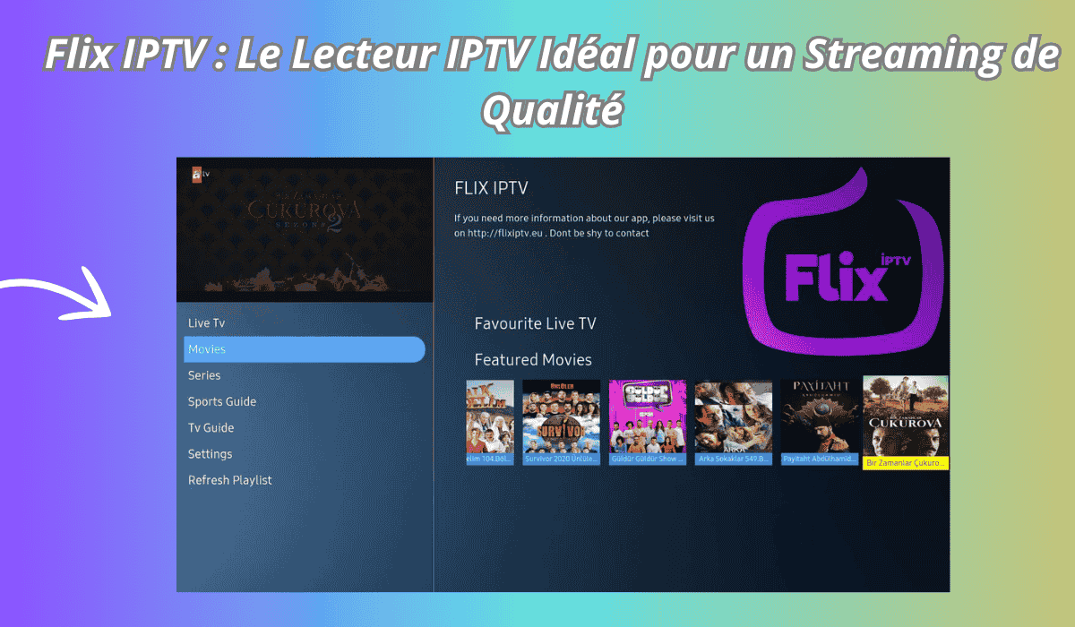 Flix IPTV - Exclusif Guide Installation Et abonnement 2025